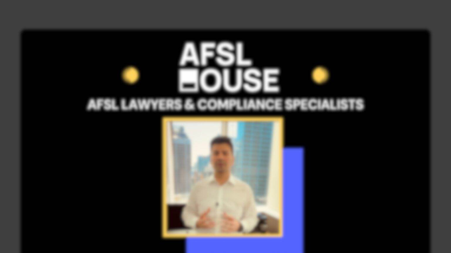 Australian Financial Services Licence Lawyers | AFSL House
